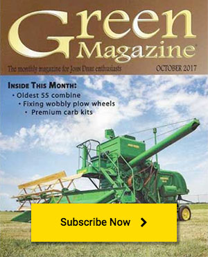 Green Magazine - The #1 Magazine for John Deere Tractor Enthusiasts
